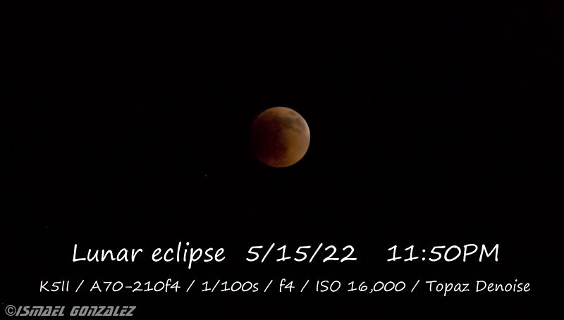 Lunar Eclipse 2022 - PentaxForums.com